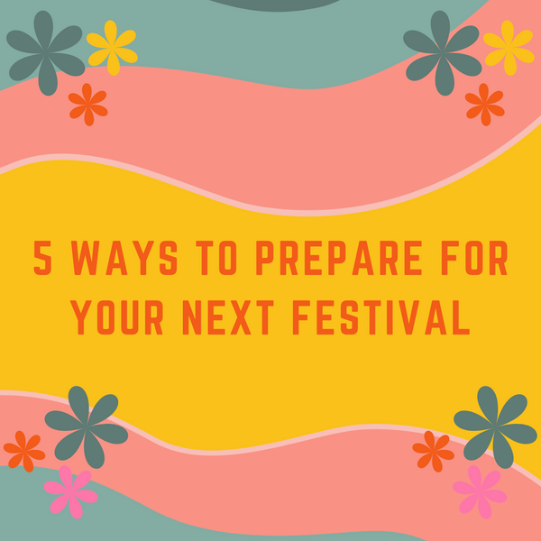 FIVE Ways to Prepare For Your Next Festival Outing 🎤🎸🎵 | Cocktail Claw